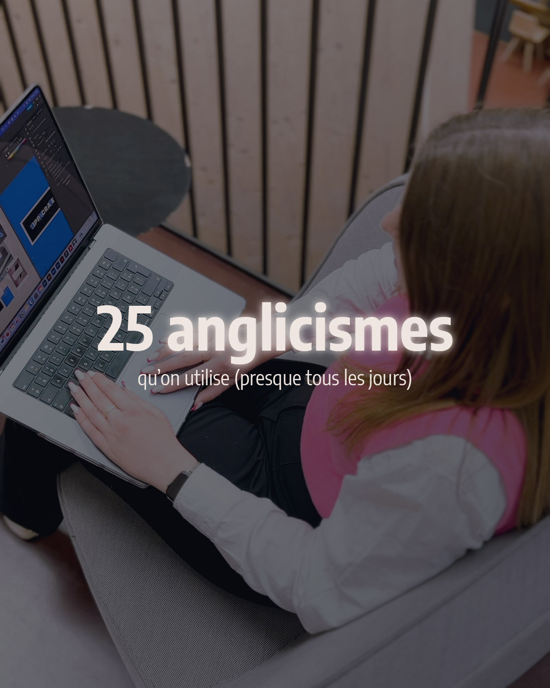25 Anglicismes Incontournables en Communication et Marketing - Lunéa Studio