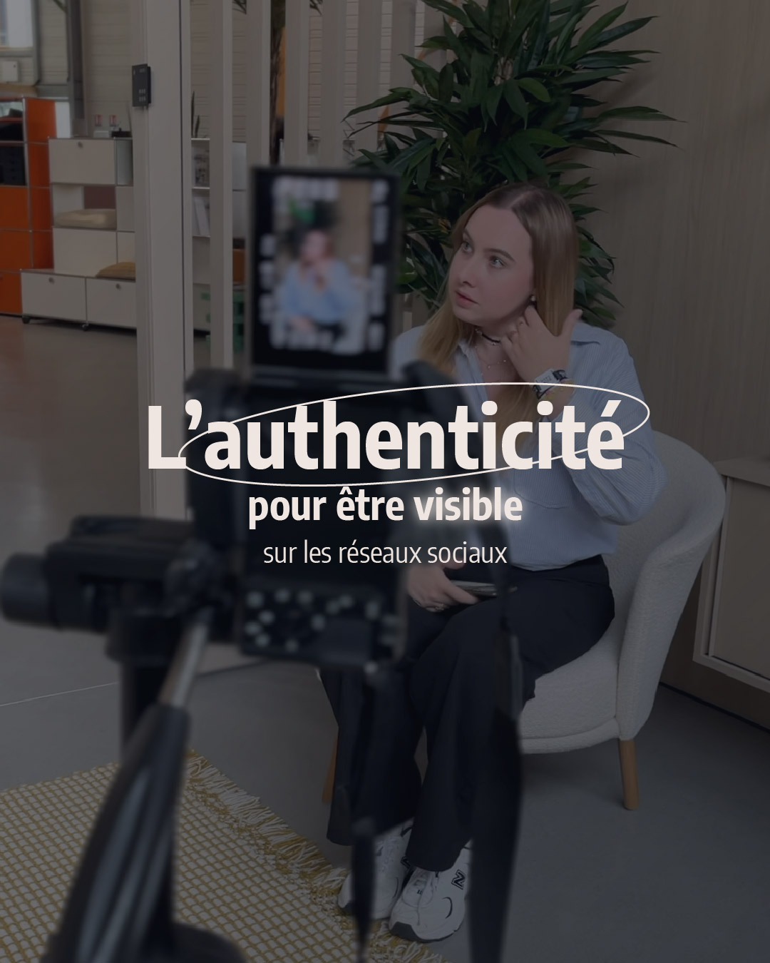 L'authenticité pour être visible sur les réseaux sociaux - Lunéa Studio